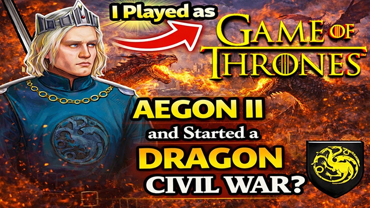I Played as Aegon II and Started a Dragon Civil War - YouTube