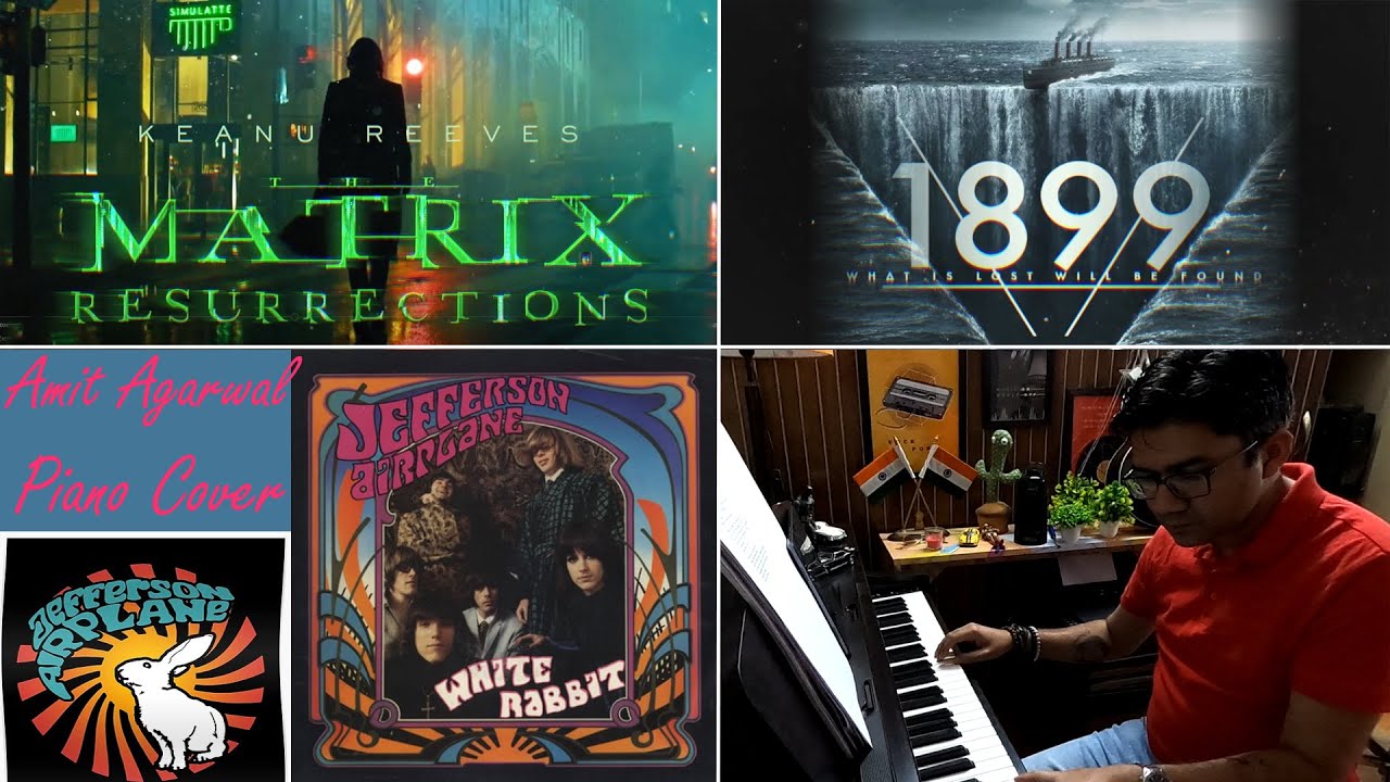 White Rabbit | Jefferson Airplane | The Matrix 4 | 1899 | Amit Agarwal ...