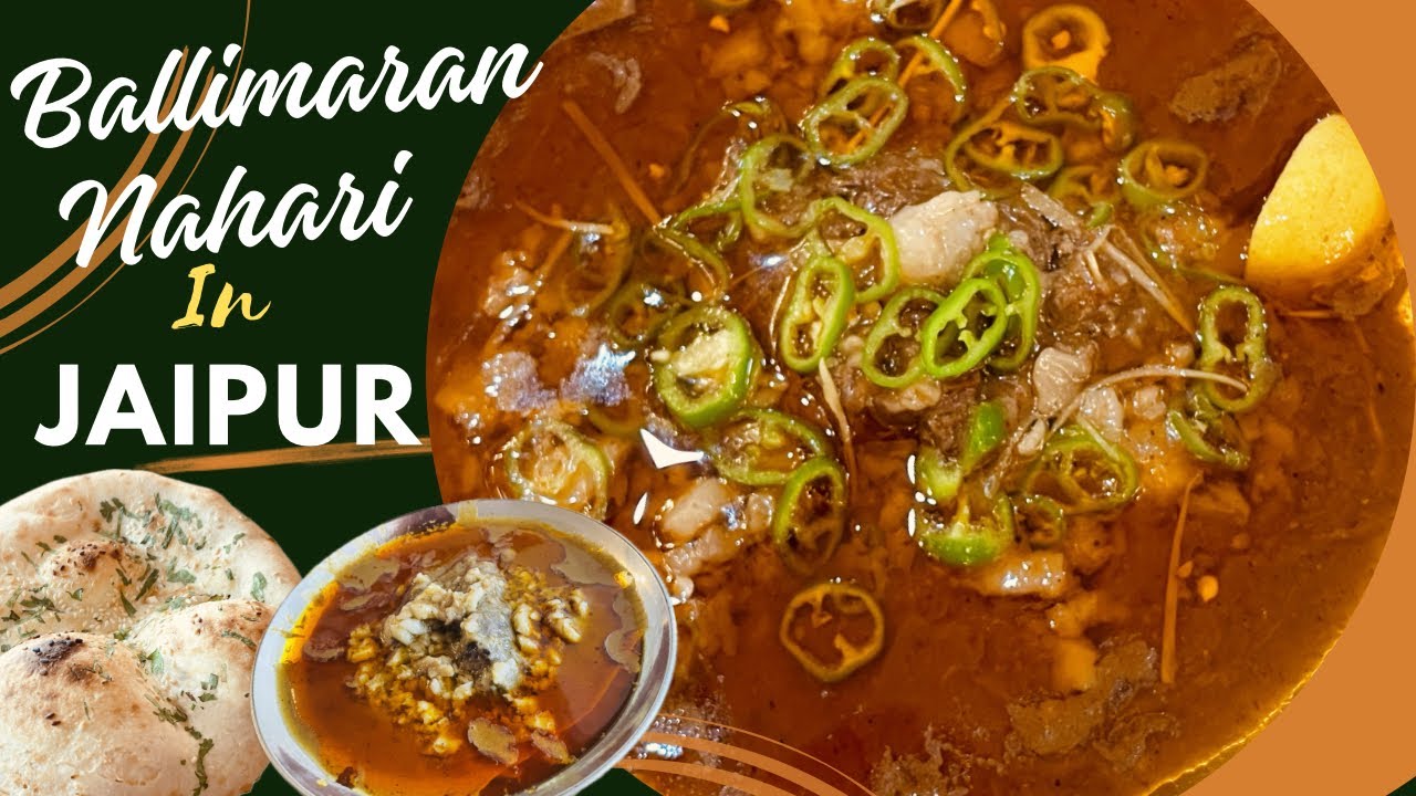 Delhi ki Mashhoor Nahari | Best Nihari In Jaipur|Ballimaran Nahari|ये ...