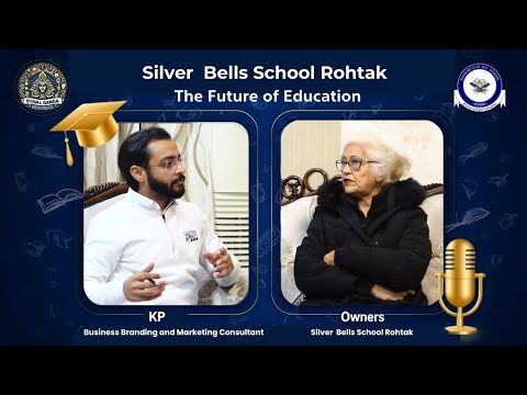 Silver Bells School: Redefining Education with a Unique Approach - YouTube