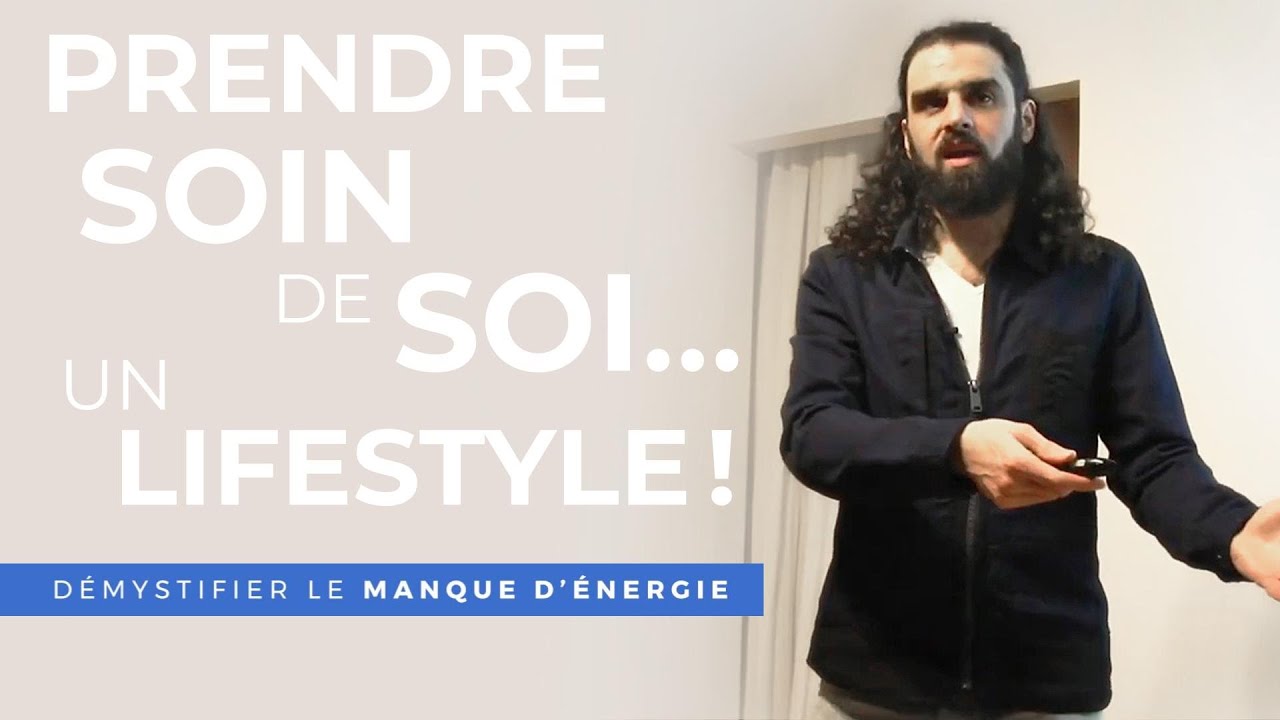 Prendre soin de soi : un 'lifestyle' de chaque instant ! - YouTube