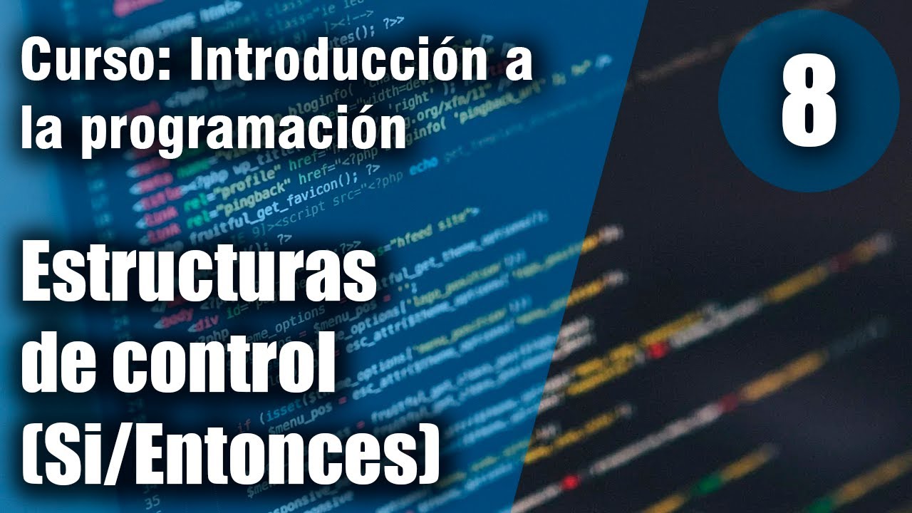 Curso de programación básica | Si/Entonces (If/Else) | Si/Entonces (If ...