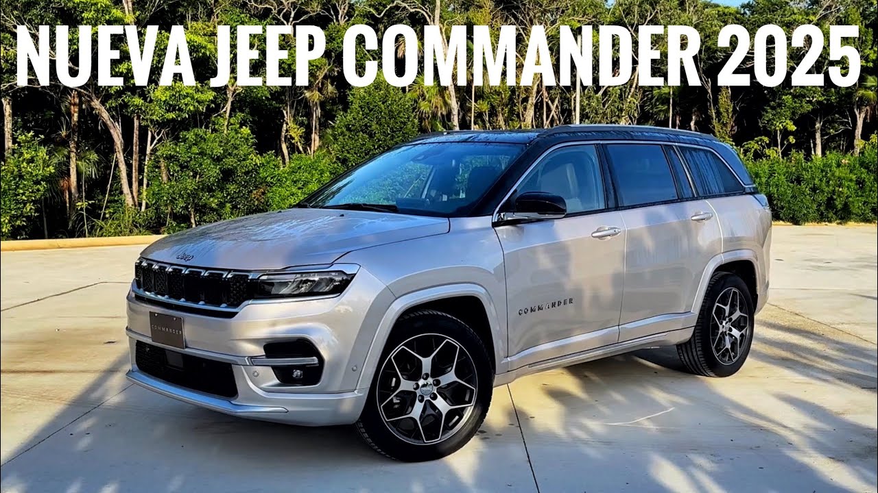 Nueva Jeep Commander 2025 llega a México - YouTube