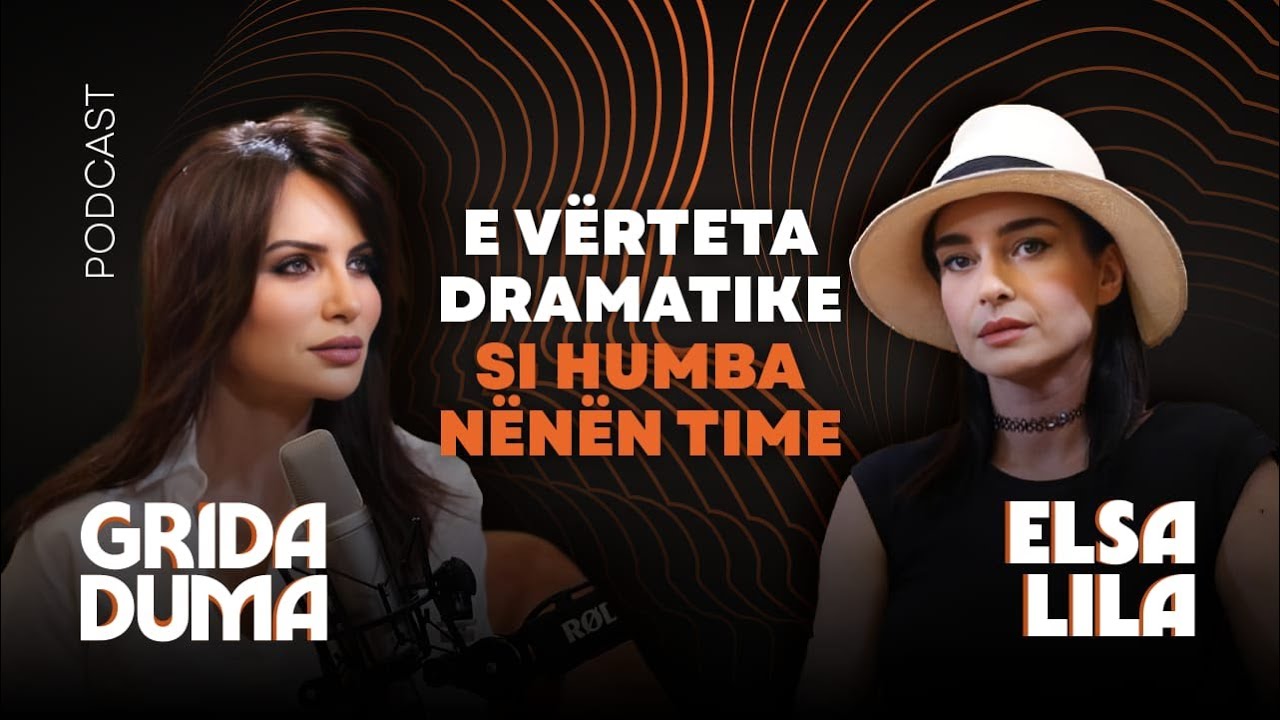 Elsa Lila rrëfen momentin tragjik kur humbi nënën. Kërcënimet me vdekje ...