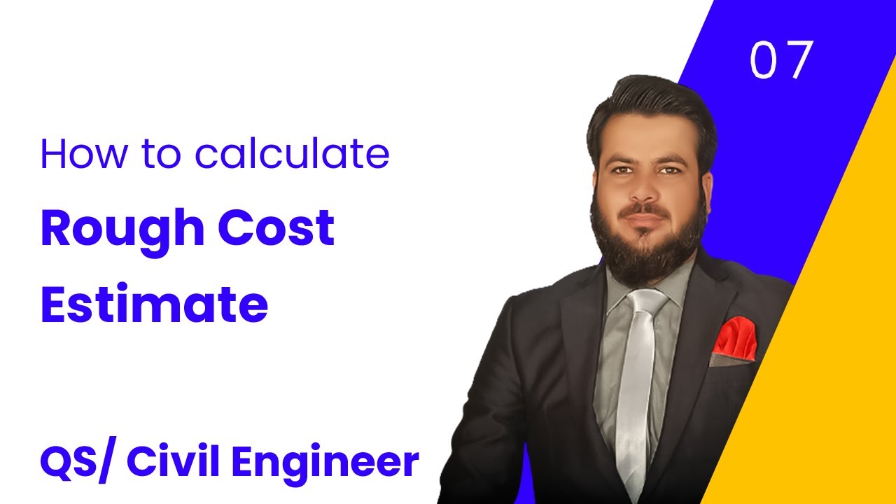 Quantity Surveying | Estimates | Lesson 7 How to Calculate Rough Cost ...