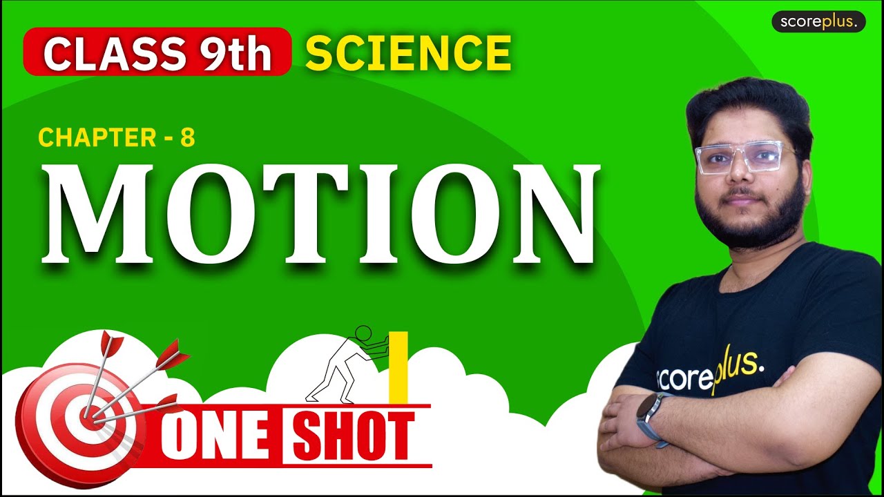 MOTION Detailed One shot | Class 9th Physics | Chapter 1 | scoreplus ...
