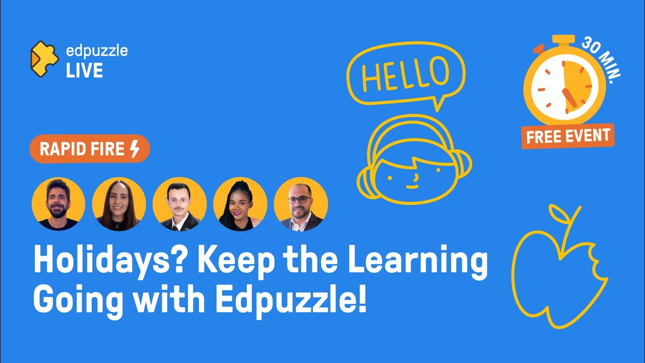 Edpuzzle LIVE: Holidays? Keep the Learning Going with Edpuzzle! - YouTube