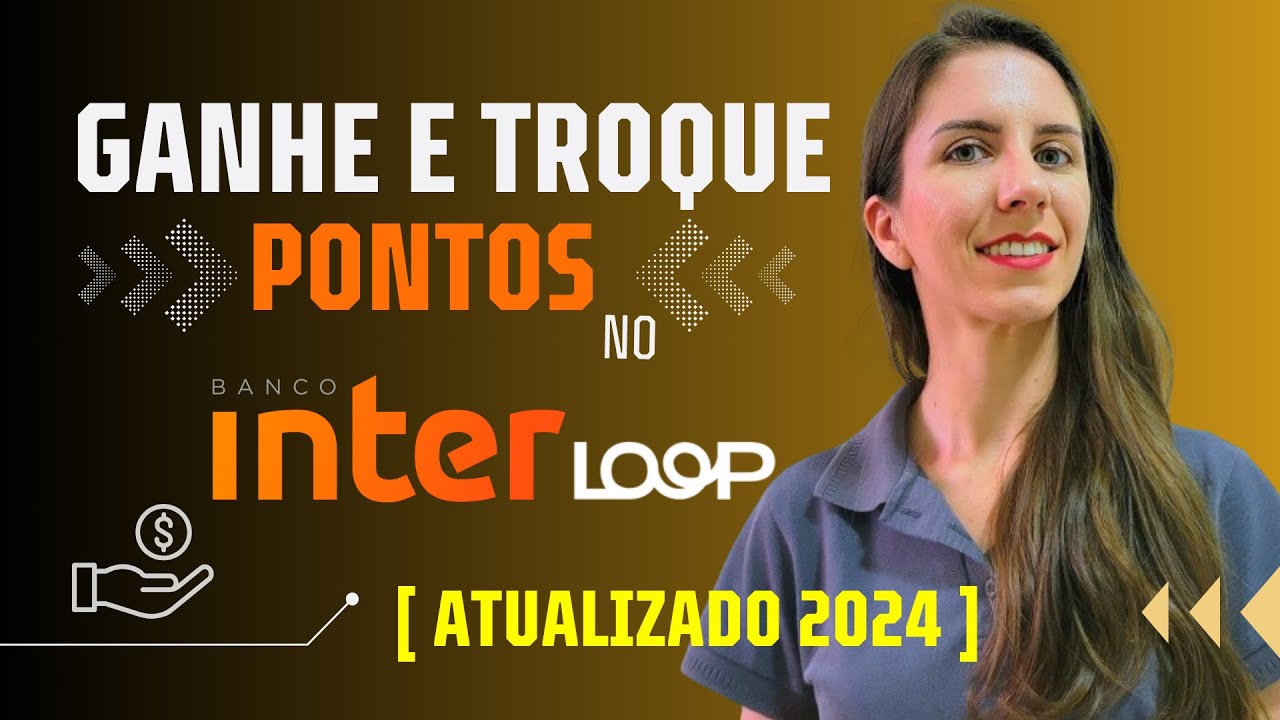 Troque seus pontos! [ATUALIZADO 2024] Interloop Banco Inter - YouTube