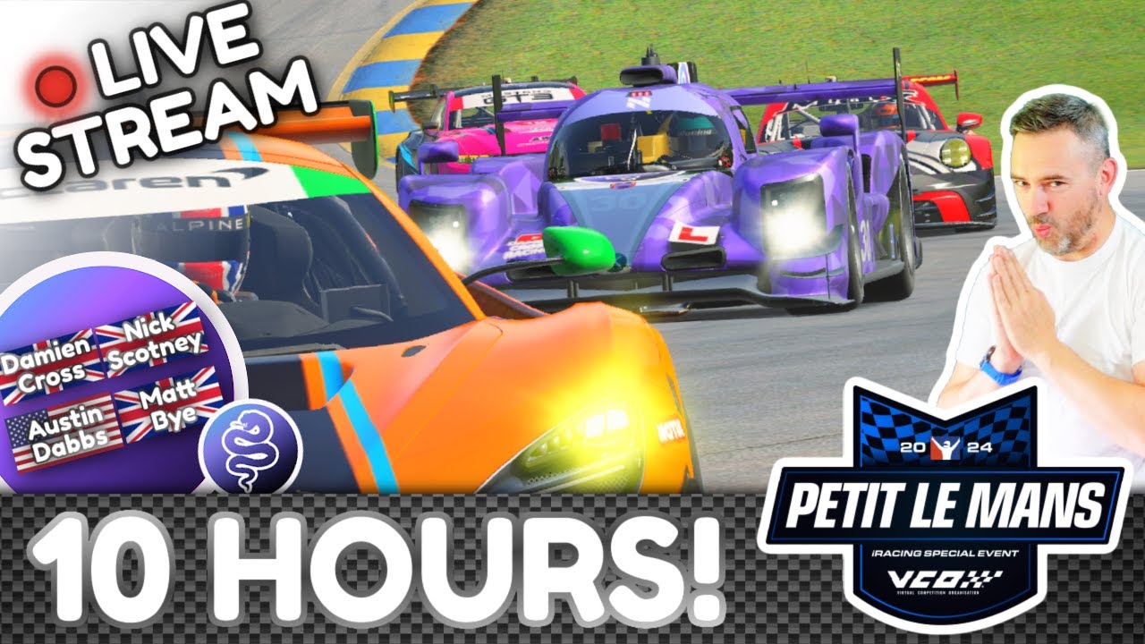 10 HOUR MULTICLASS! This is Petit Le Mans on iRacing in LMP2 w/ Matt ...