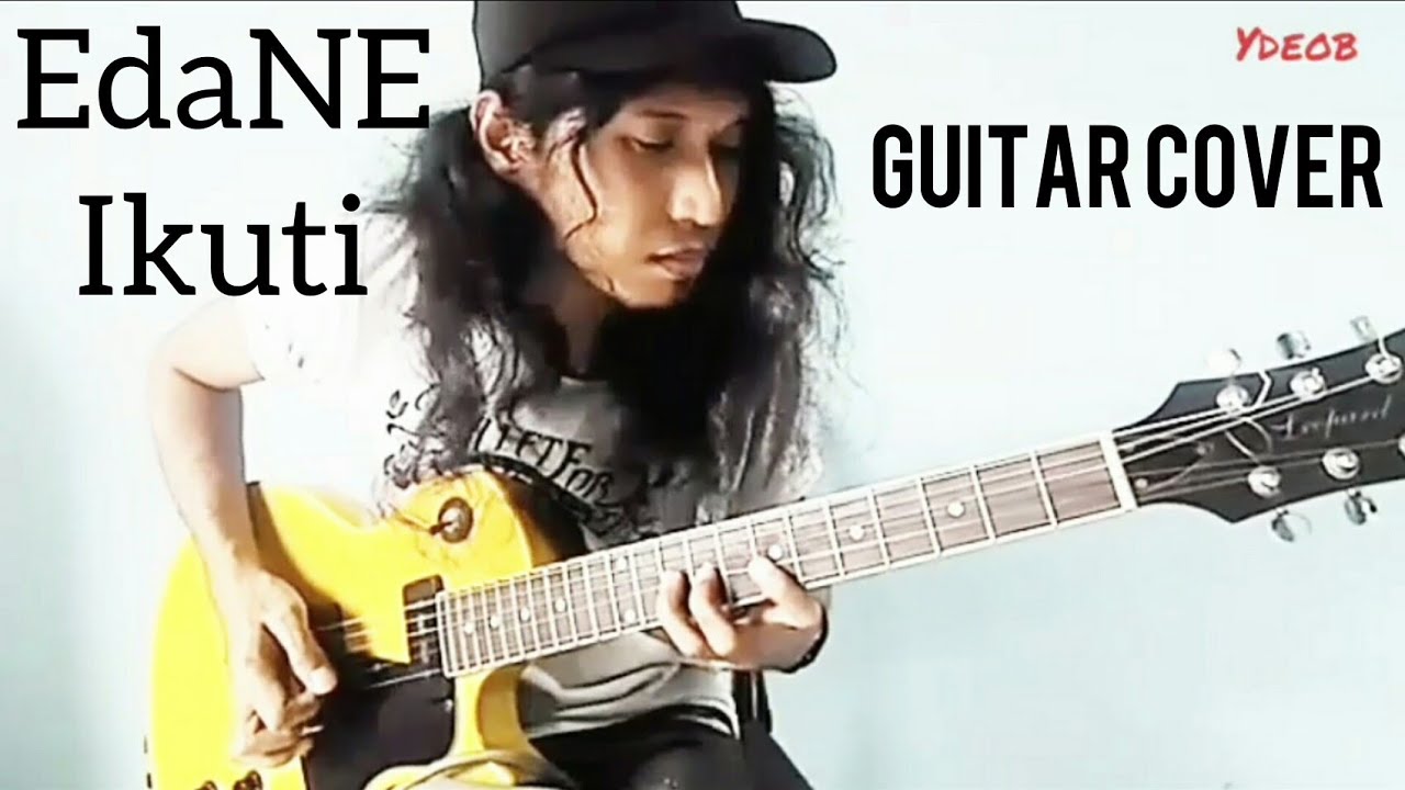 EDANE - IKUTI - LEAD GUITAR ONLY - GUITAR COVER - YouTube