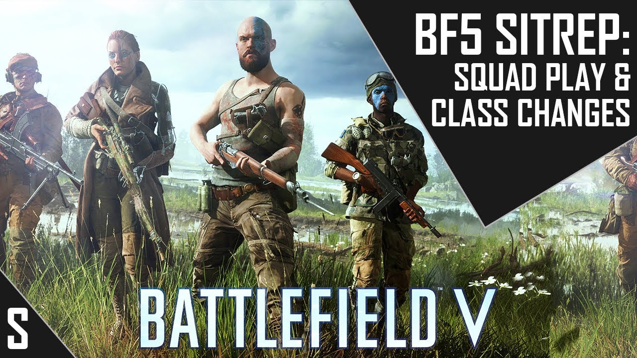 Battlefield V - Squad Play & Class System Changes - YouTube