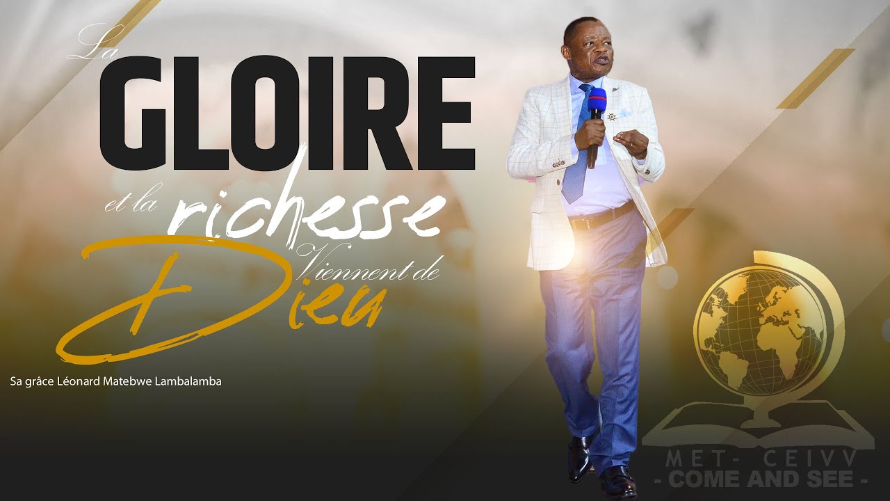 La gloire et la richesse viennent de Dieu | PÂQUES 2023 l Sa Grace Matebwe Lambalamba - YouTube