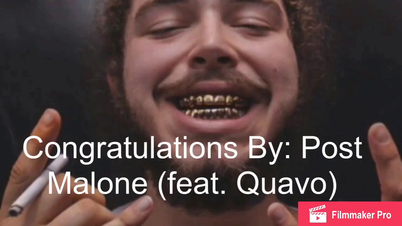 Congratulations Post Malone (FT.Quavo) clean - YouTube