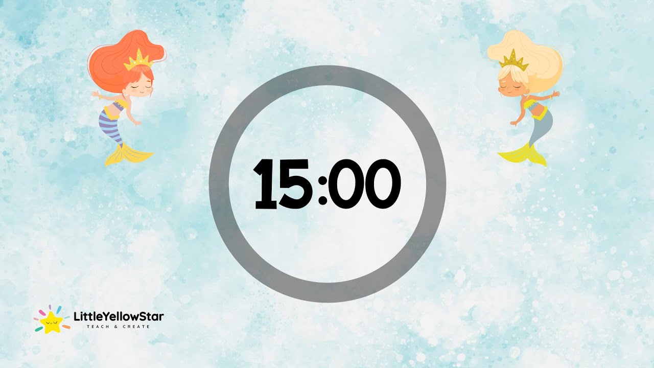 Mermaid Timer For Kids - 15 Minutes Countdown Timer For Kids With Music ...