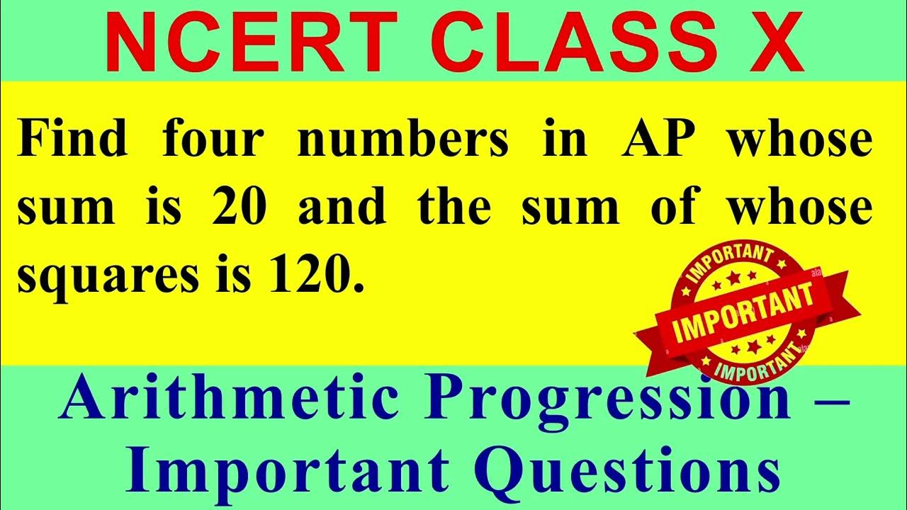 Find four numbers in AP whose sum is 20 and the sum of whose squares is 120. #cbsemaths #cbse ...