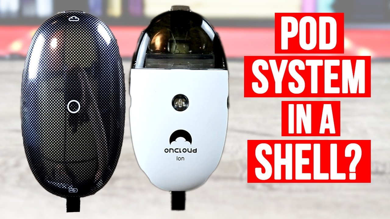 POD IN A SHELL?? The Oncloud Ion Pod System! - YouTube