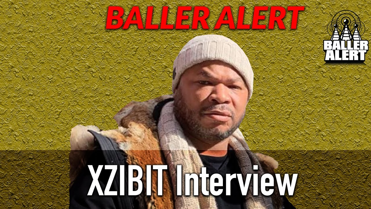 Baller Alert Exclusive: Xzibit Talks Ice Cube, New Album and More ...