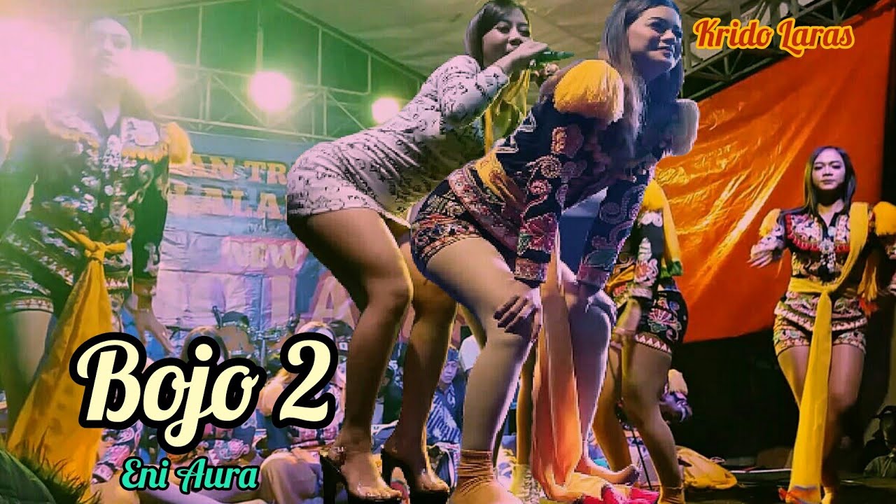 ,,Bojo 2 - Eni Aura - Krido Laras - Boralan Garung - - YouTube