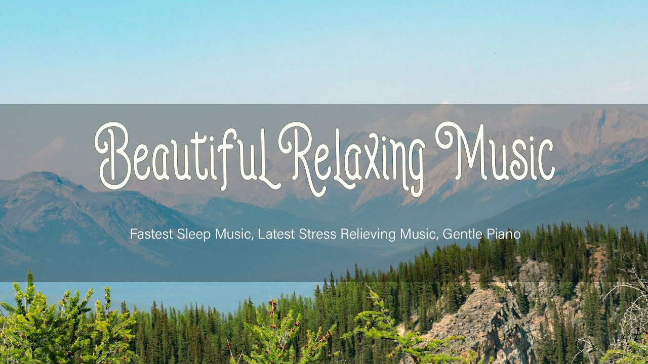 Beautiful Relaxing Music - Super Good Piano Songs That Attract Emotions ...