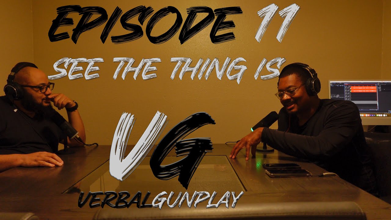 Episode 11 | See The Thing Is - YouTube
