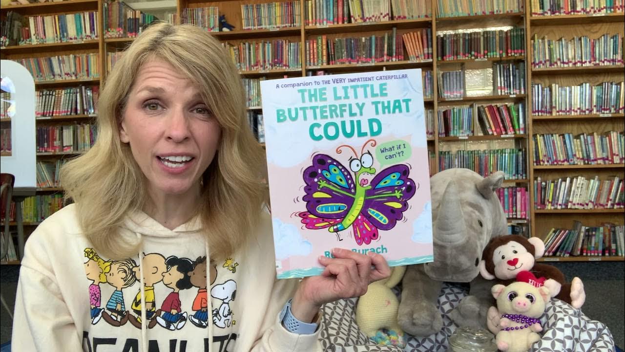 Library Time-2021! The Little Butterfly That Could by Ross Burach - YouTube
