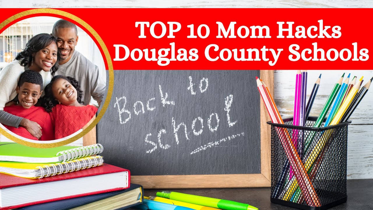 Top 10 Douglas County Schools MOM HACKS - Douglas County School System ...