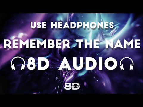 Fort Minor - Remember The Name (8D AUDIO)🎧 | 8DMUSIX