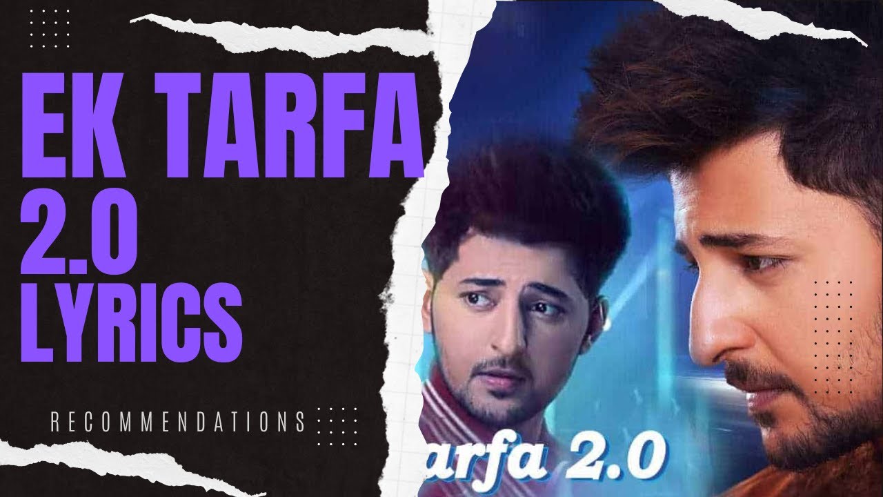 Ek Tarfa 2.0 Lyrics song Video in Hindi to English - YouTube