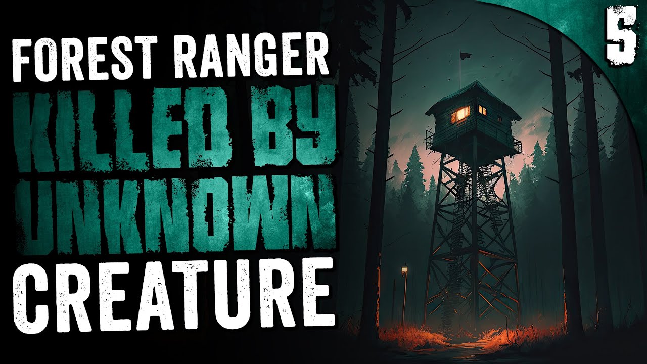 "Forest Ranger KILLED By Unknown Creature" 5 DISTURBING Work Stories ...