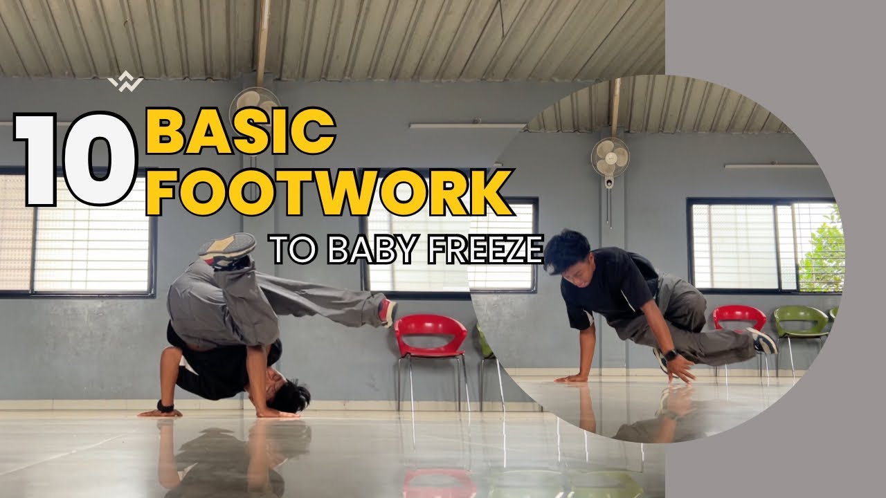 10 Basic footwork to baby freeze transaction for beginners - YouTube
