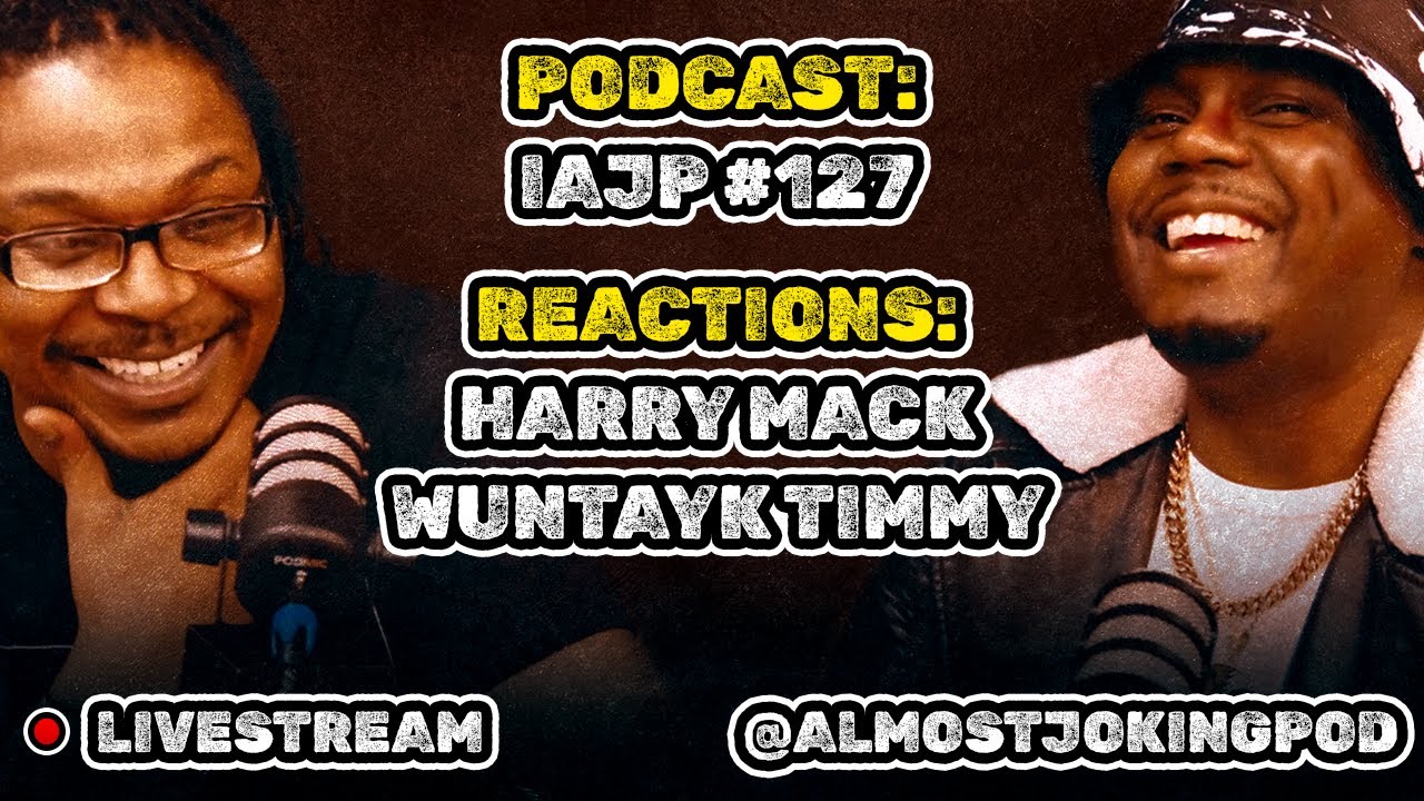 I'm Almost Joking Podcast #127 & Grading Scale Reacts to H Mack WYGDN ...