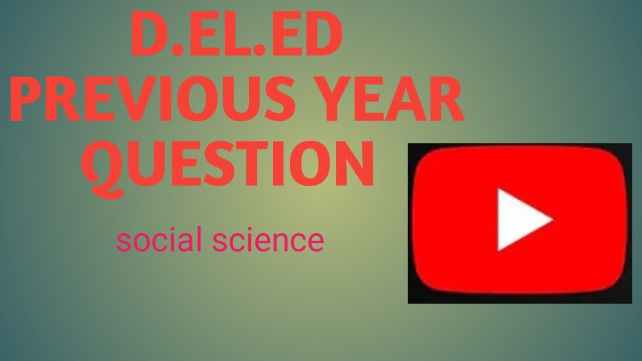 d.el.ed previous year question. D.el.ed most important question ...