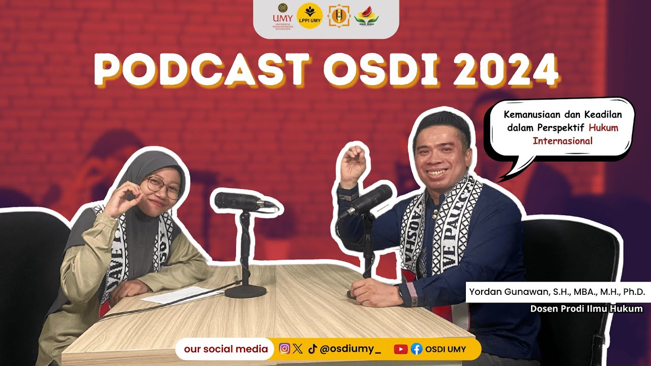 Podcast OSDI 2024 bersama Dosen | Yordan Gunawan,S.H., MBA., M.H.,Ph.D.(Dosen Prodi Ilmu Hukum ...