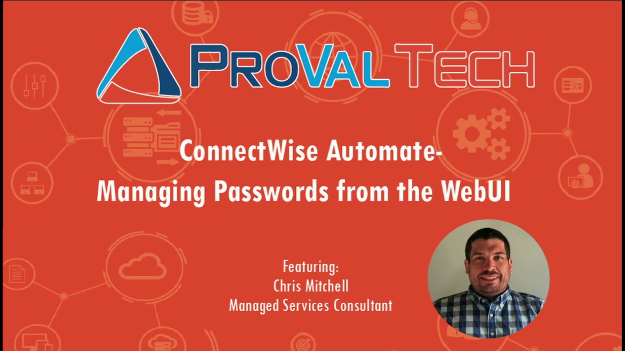 ConnectWise Automate Managing Passwords from the WebUI - YouTube