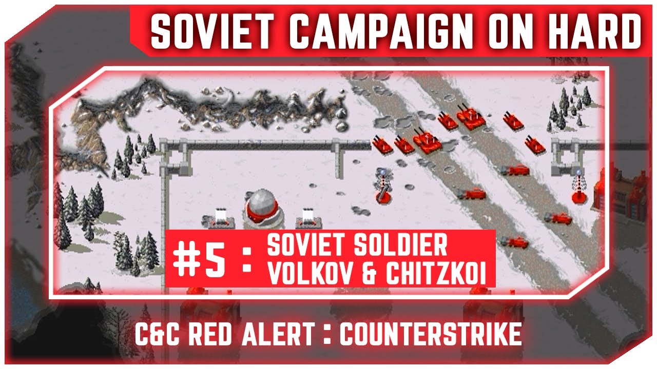 C&C Red Alert Counterstrike - Soviet Campaign - Volkov & Chitzkoi [Hard ...