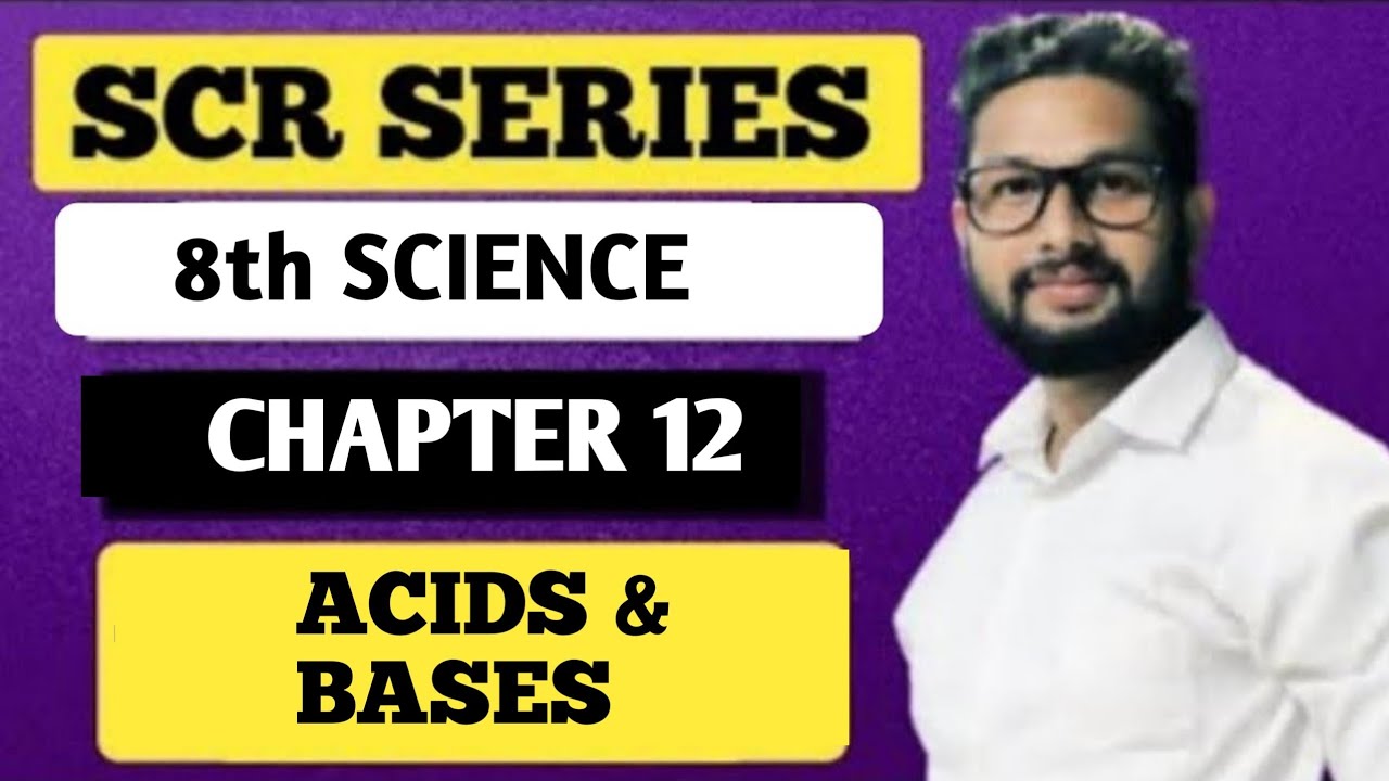 SCR 🔥 - 8th Science | Chapter 12 | Acids & Bases | JR Tutorials | - YouTube