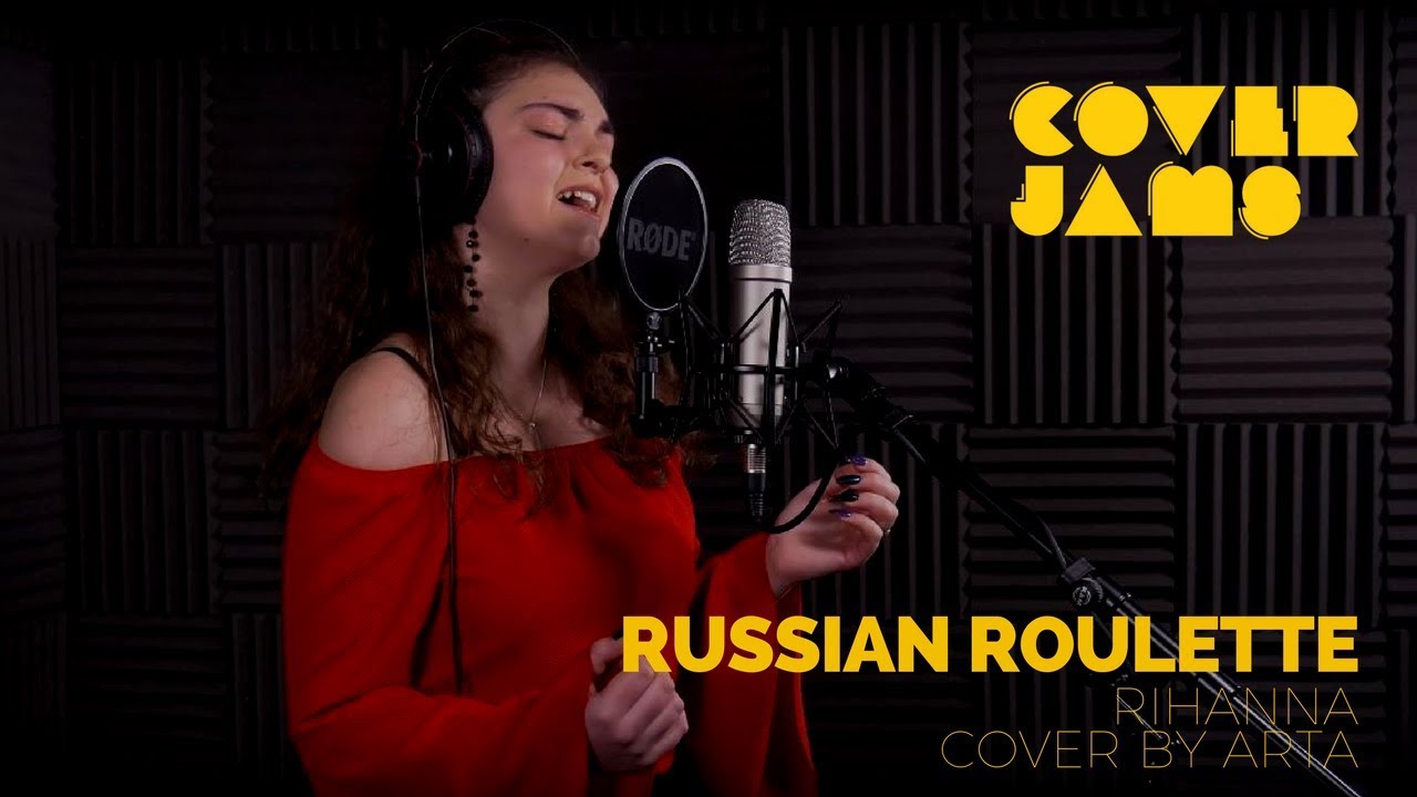 Rihanna - Russian Roulette (Cover by Arta) - YouTube