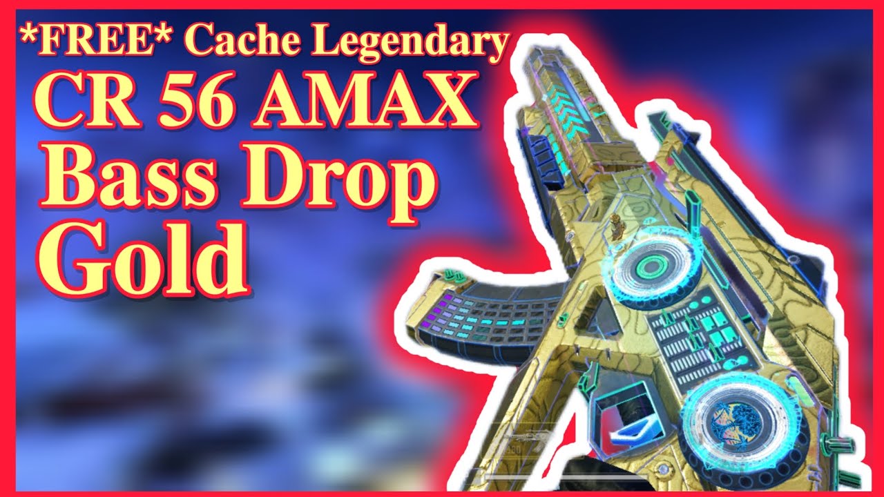 *FREE* Cache Legendary / CR 56 AMAX -Bass Drop ( Gold ) - YouTube