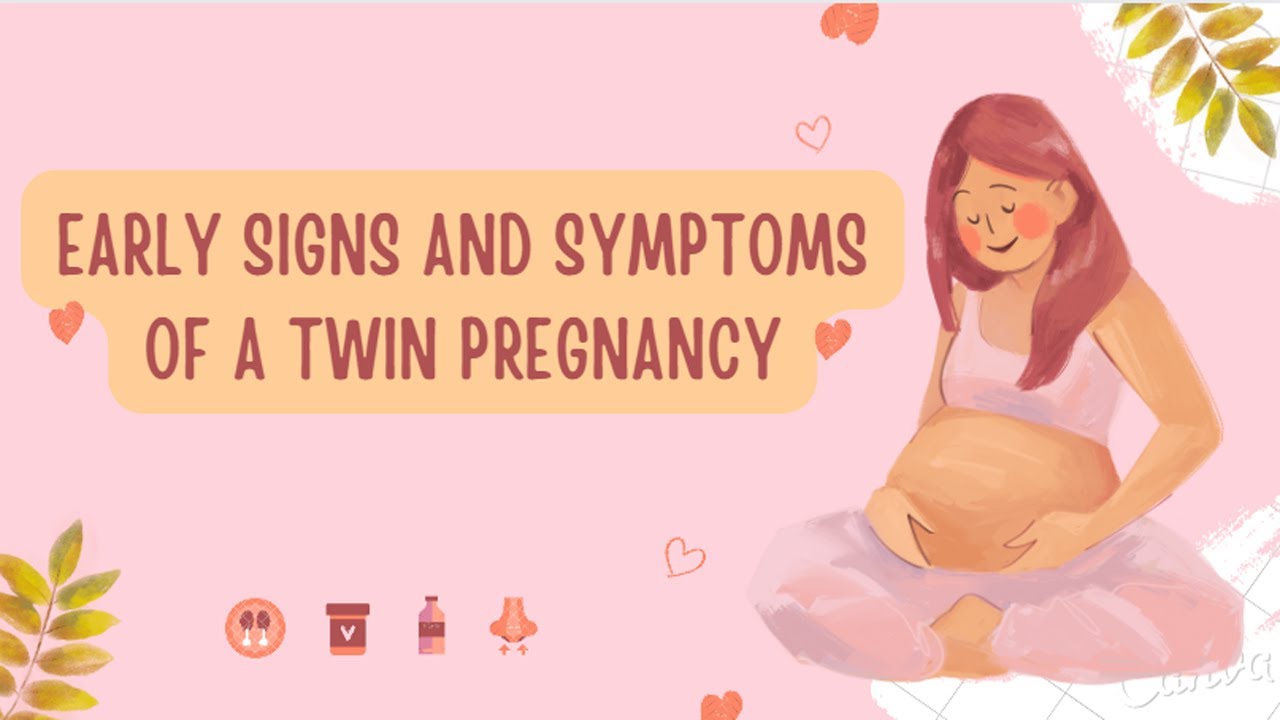 Early Signs and Symptoms of a Twin Pregnancy - YouTube