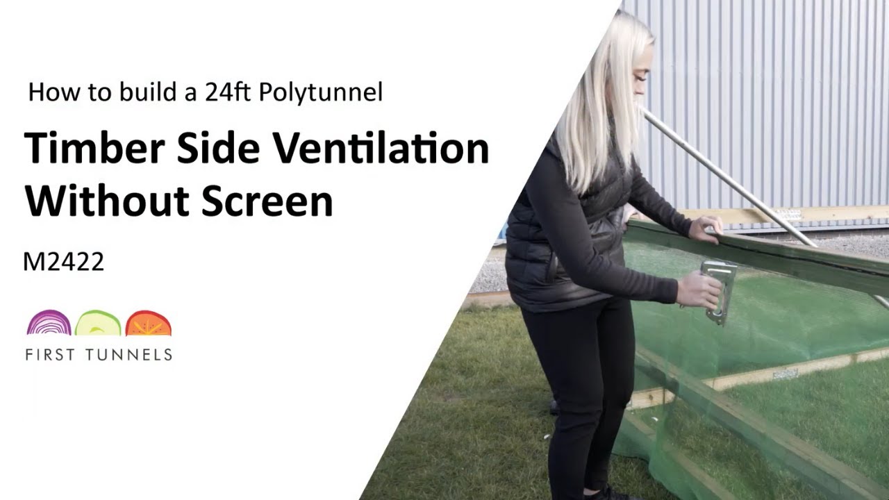 24ft Polytunnel | Timber Side Ventilation Without A Screen Install ...