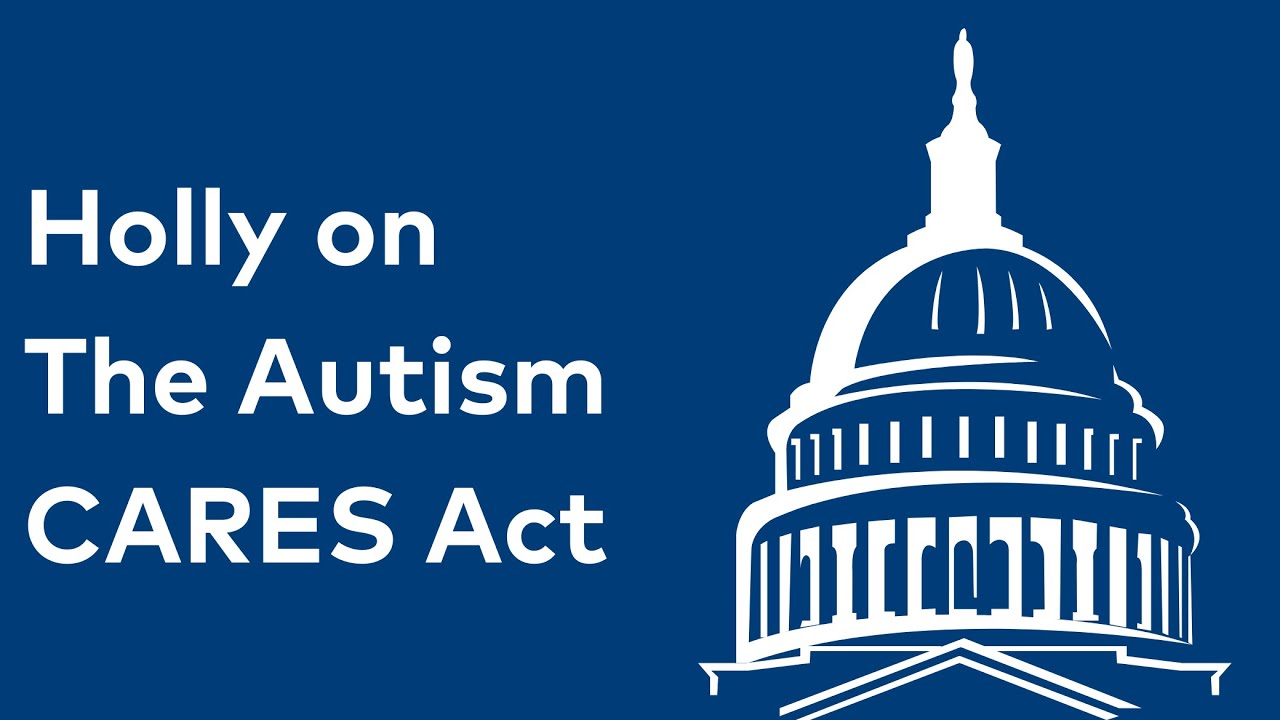 Holly on the Autism CARES Act 2024 - YouTube