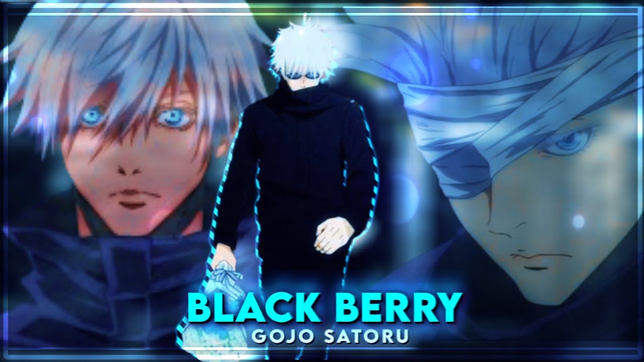 GOJO - Black berry [Edit/Amv]! Quick (+free project file) 📱 - YouTube