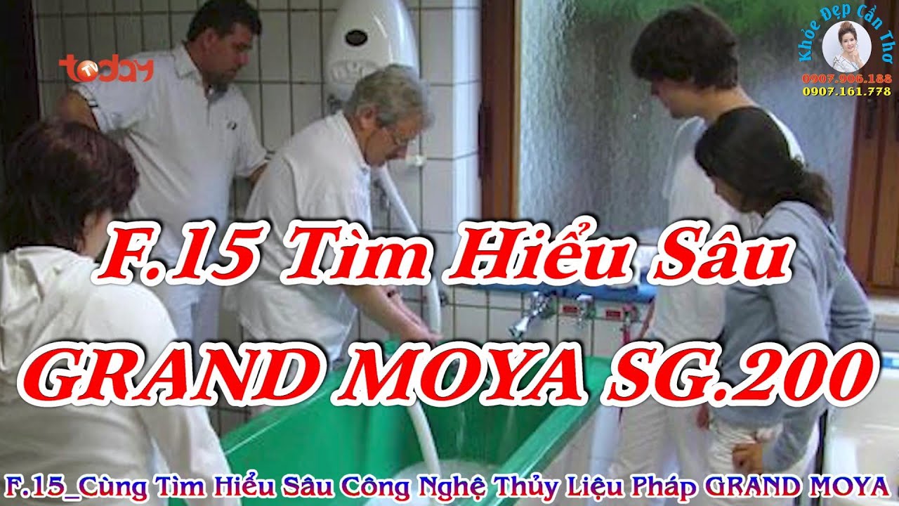 F.15_Cùng Tìm Hiểu Sâu Công Nghệ Thủy Liệu Pháp GRAND MOYA | Khỏe | Đẹp ...