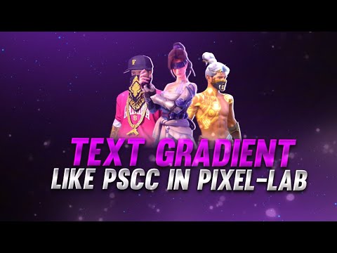 Text Grading Like PSCC In Pixellab || Text Gradient Tutorial In ...