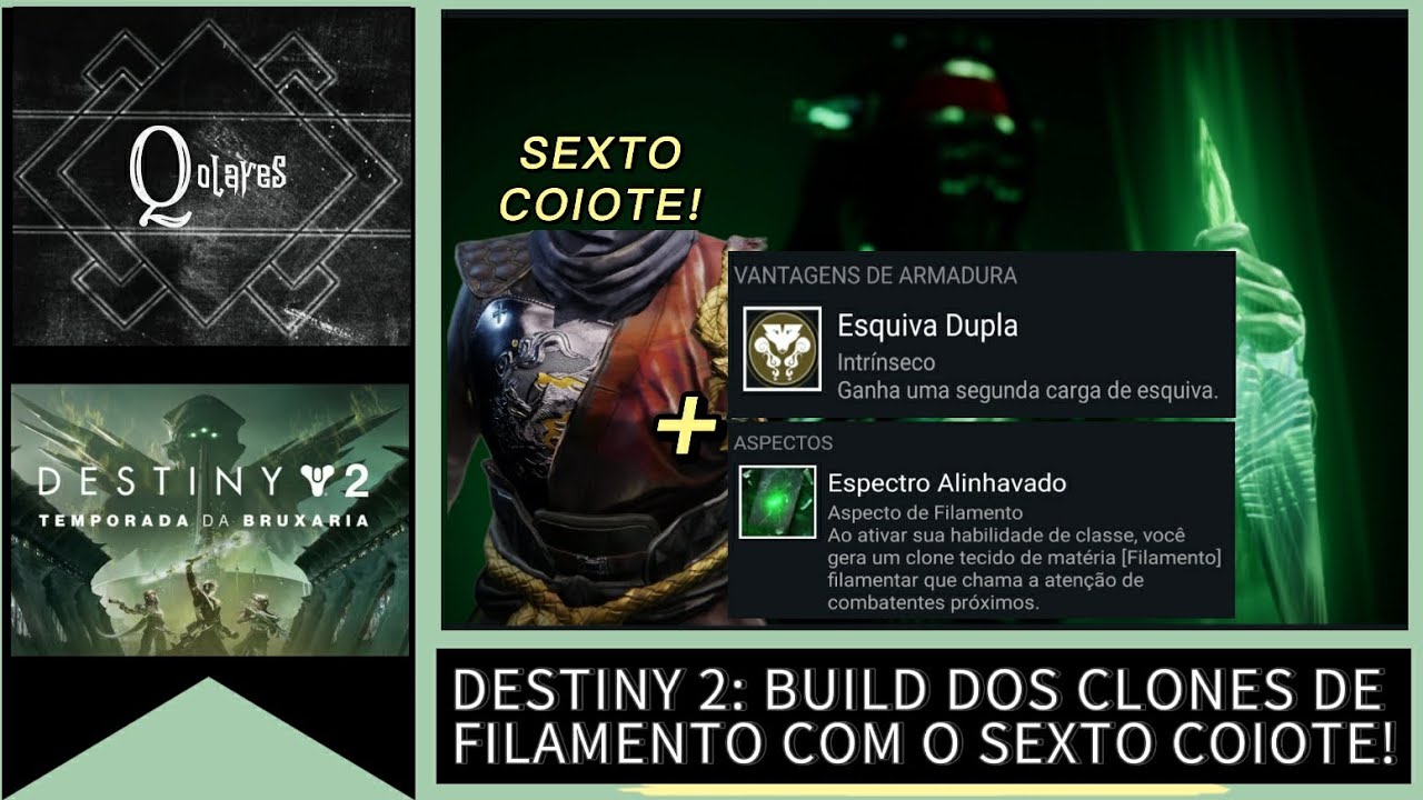 Destiny 2: Build dos Clones de Filamento com o Sexto Coiote na ...