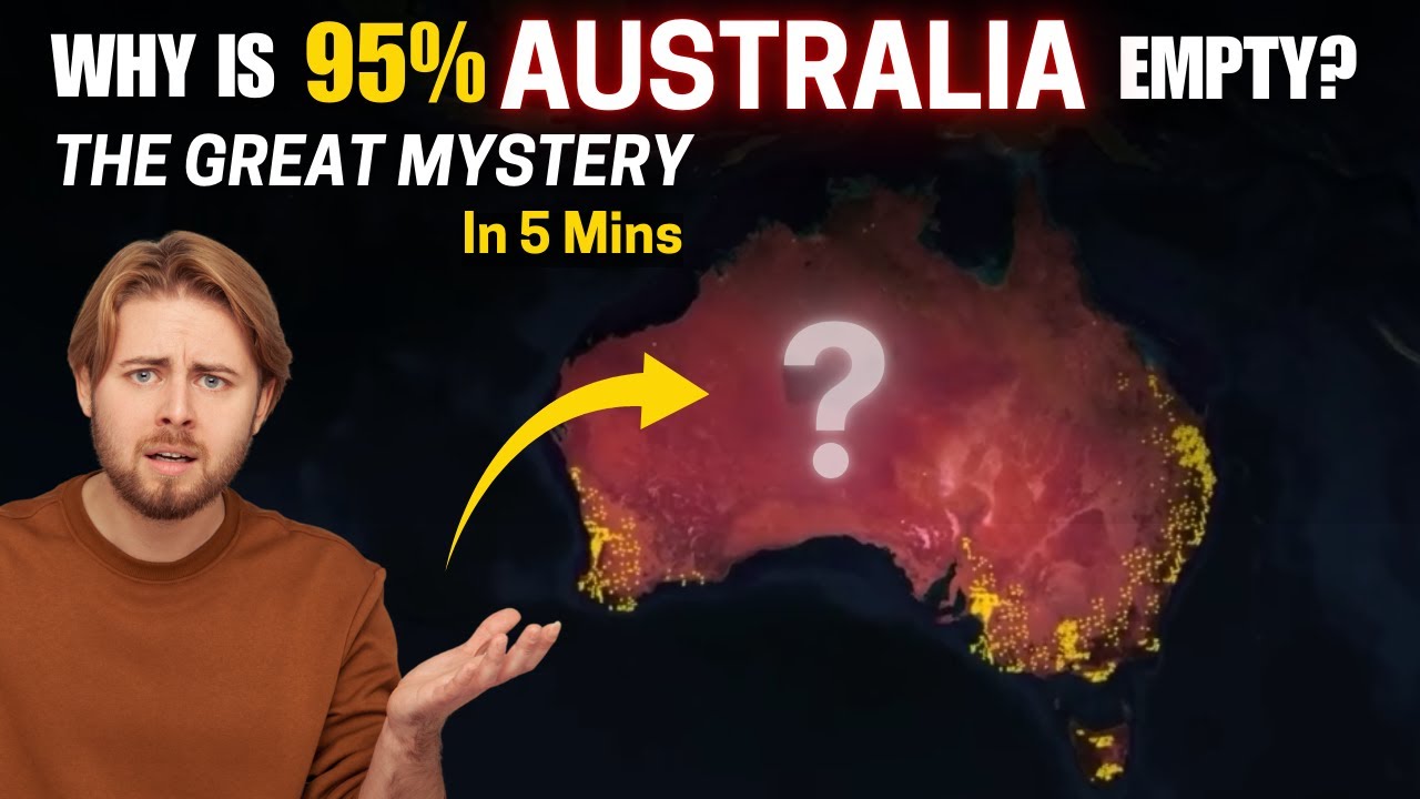 Australia’s Great Mystery : Why is 95% of the Country Empty? - YouTube
