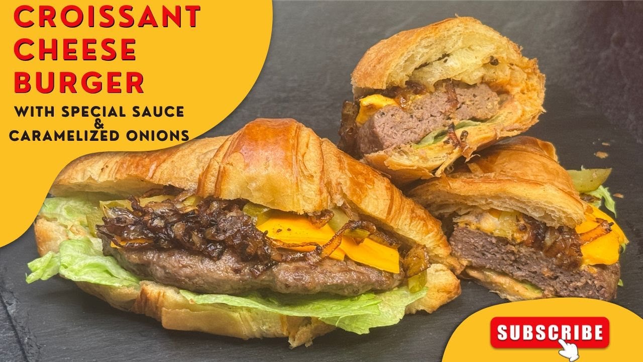 Croissant American Cheeseburger Recipe with Special Sauce | Faheems ...