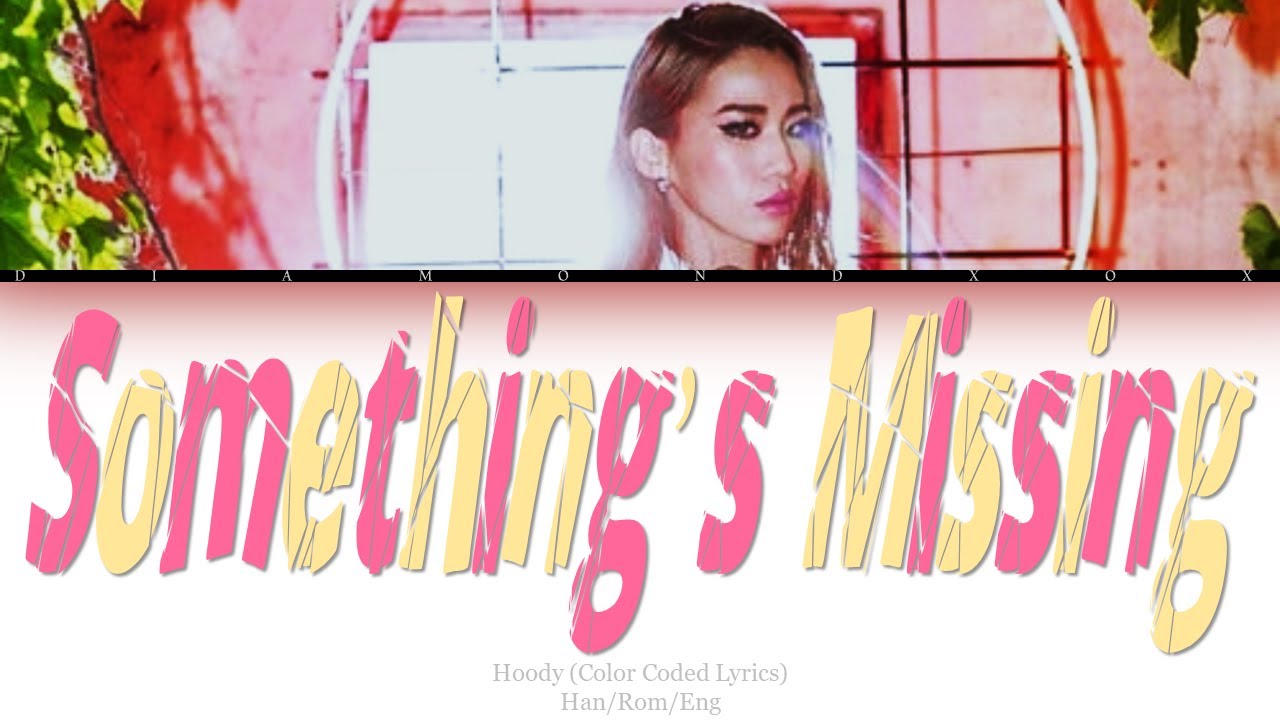 Hoody (후디) - Something Missing (Interlude) (Color Coded Lyrics Eng/Rom ...