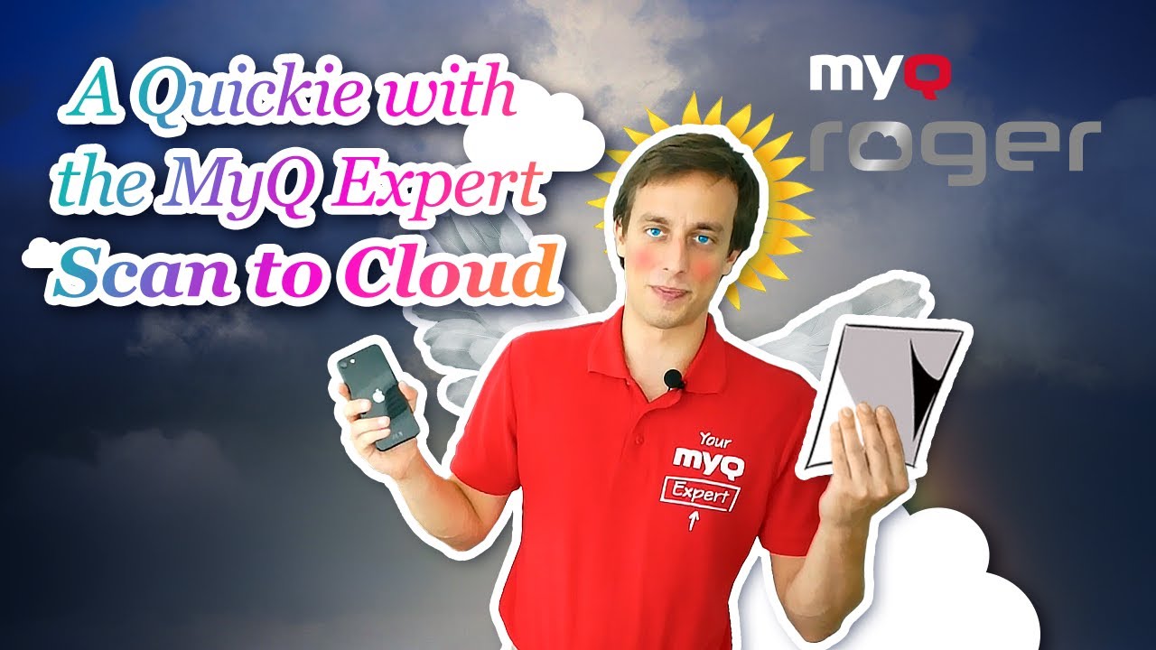 A Quickie with the MyQ Expert | Episode 13: Scan to cloud with MyQ ...