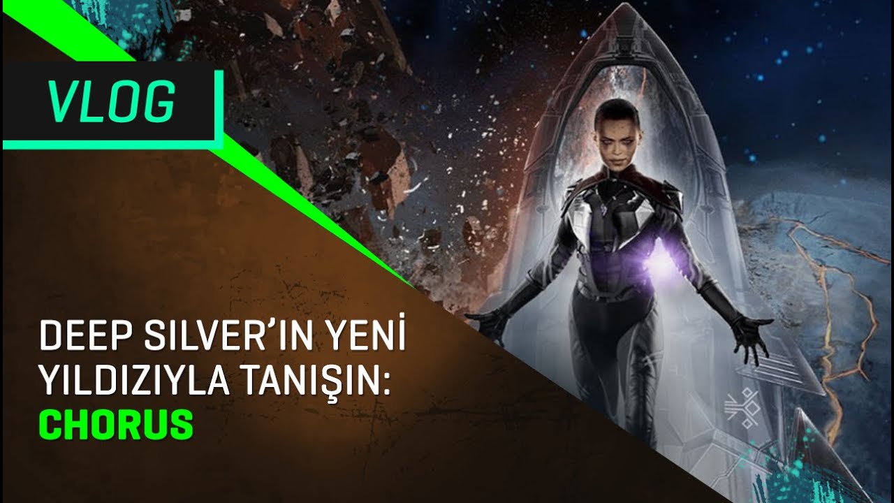 Deep Silver’ın Yeni Yıldızıyla Tanışın: Chorus - YouTube